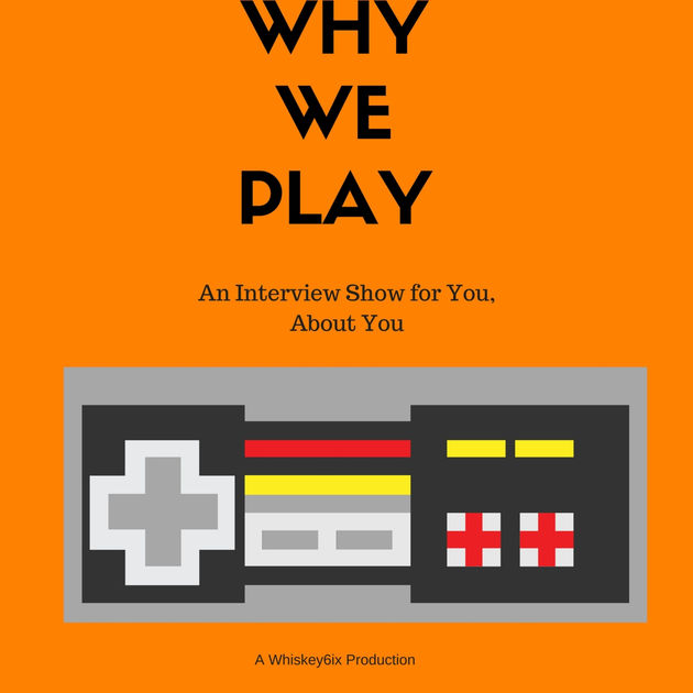 Out of Pods – Why We Play – Out Of Lives