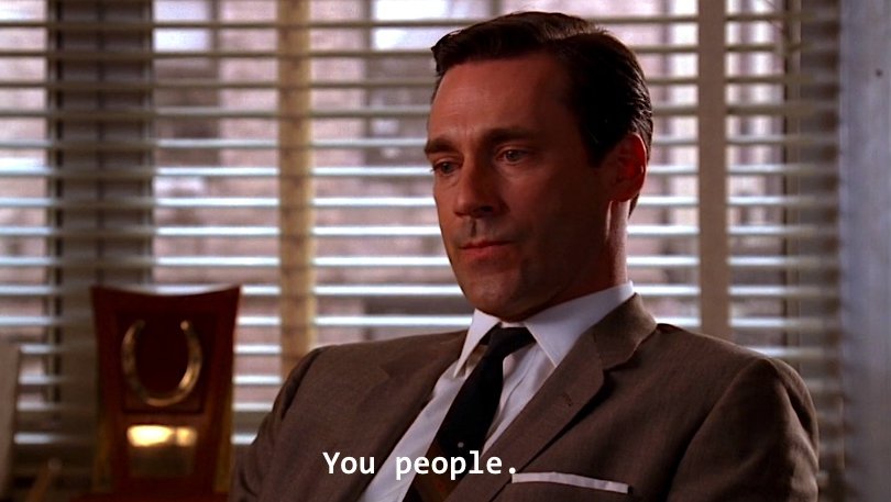 Mad Men Hinges So Much Emotional Weight On So Few Words – Out Of Lives