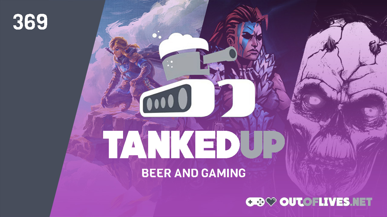 Tears of the Darkest Cryptmaster (Tanked Up 369) – Out Of Lives
